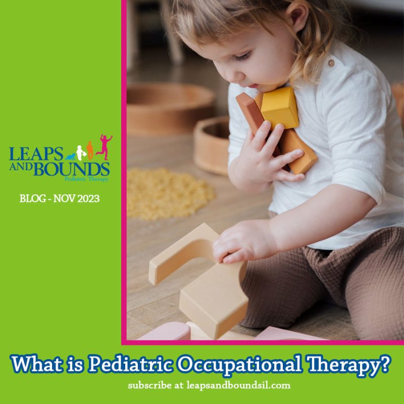 What is Pediatric Occupational Therapy?